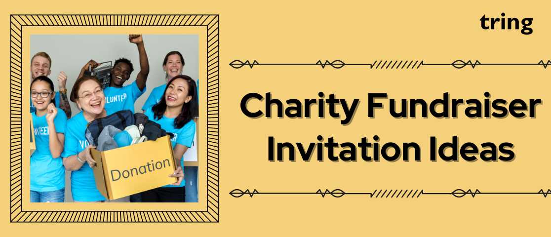 Charity Fundraiser Invitation Ideas 45 Inspiring Ways To Make A 
