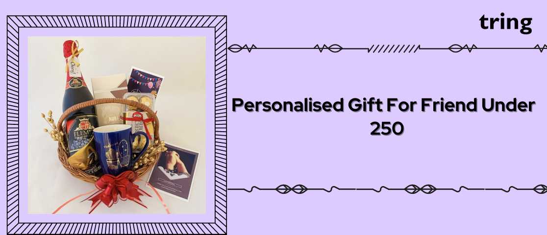 70+ Personalised Gift For Friend Under 250