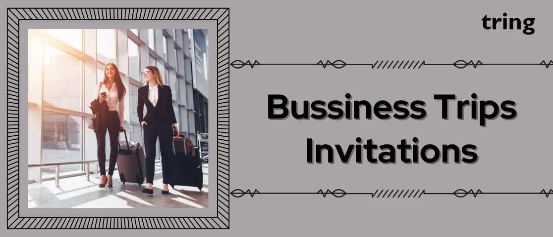 75+ Creative and Unique Business Trip Invitations for Your Team