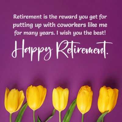 90+ Retirement Wishes for Colleague