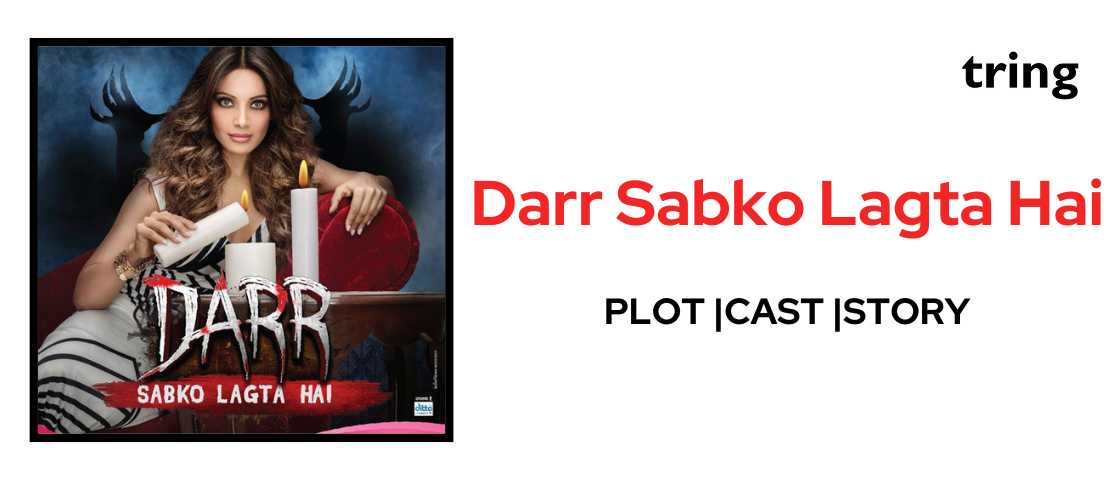 Darr Sabko Lagta Hai - Plot, Cast and Crew