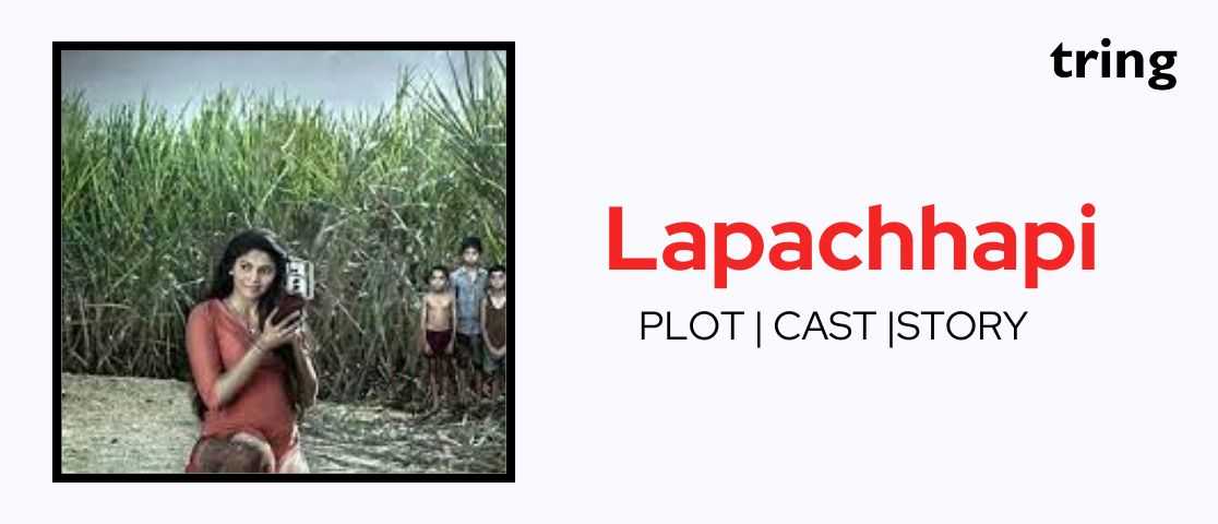 Lapachhapi - Plot, Review, Casting, Crew,Trailer