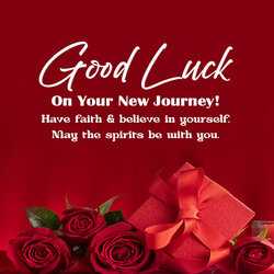 100+ Good Luck on Your New Journey Wishes & Messages