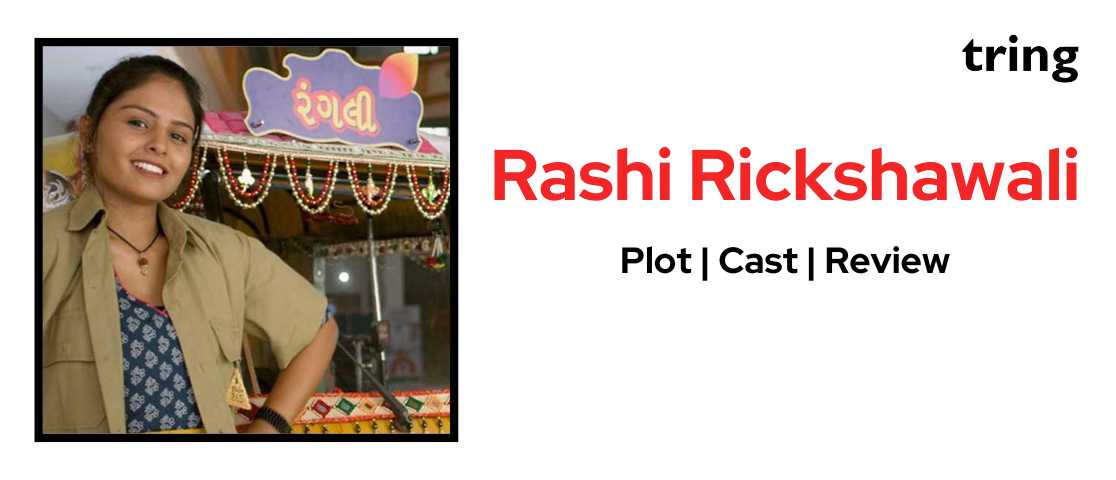 Rashi Rikshawali - Gujarati TV serial Plot Cast Review Details