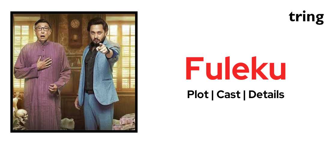 Fuleku - Movie Plot Cast Crew Review Details