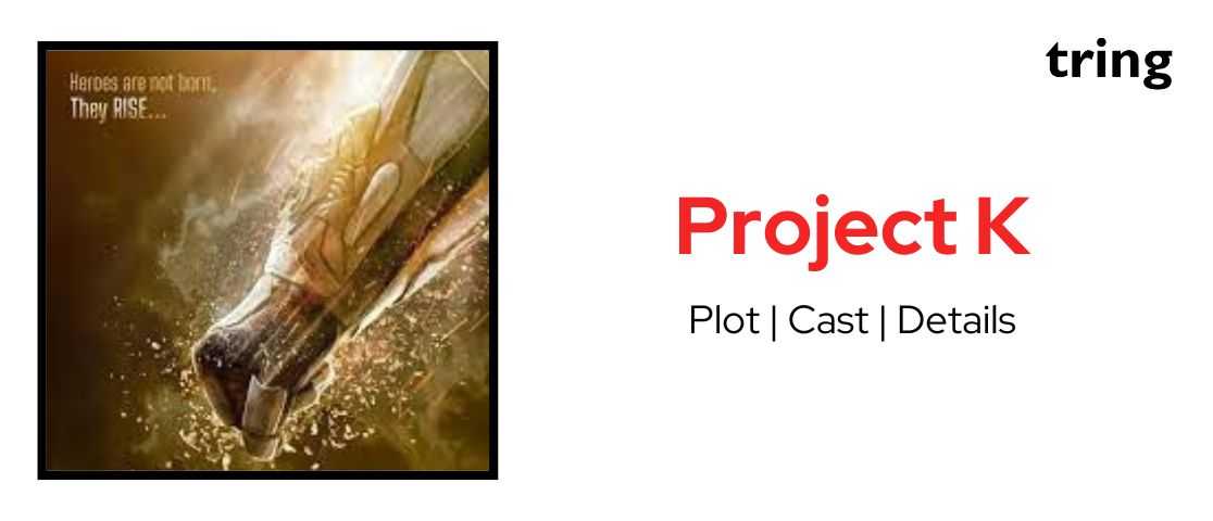 Project K 2023: Release Date, Plot, Cast, and More