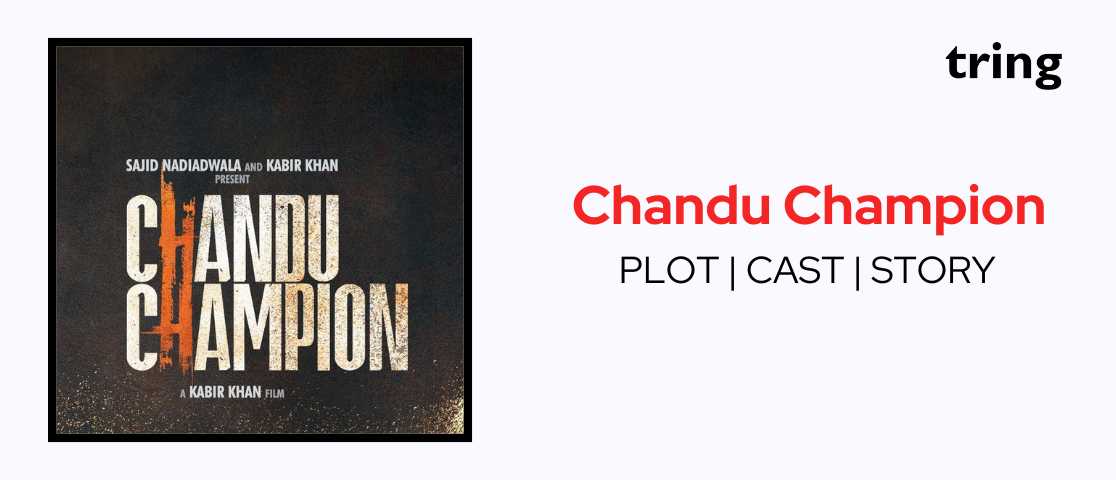 Chandu Champion - Plot, Cast, Release Date and more