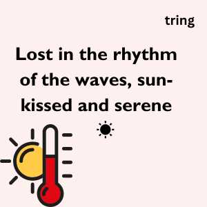 100 Sun Kissed Captions For Instagram