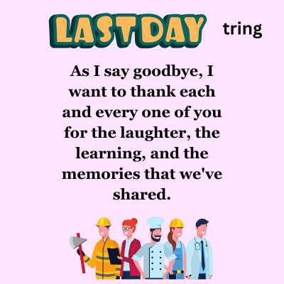 140+ Heartfelt Last Working Day Messages To Help You Say Goodbye