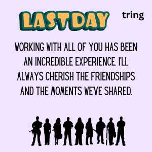 140+ Heartfelt Last Working Day Messages To Help You Say Goodbye
