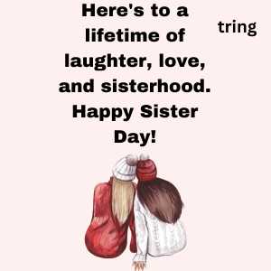 100+ Happy Sister Day Wishes, Messages, Images