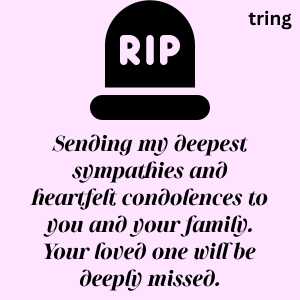 100+ RIP Condolence Messages To Send Your Tribute