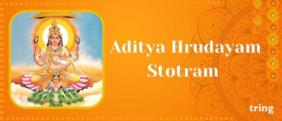 Aditya Hrudayam Stotram l आदित्य-हृदय स्तोत्र: Significance, Benefits ...