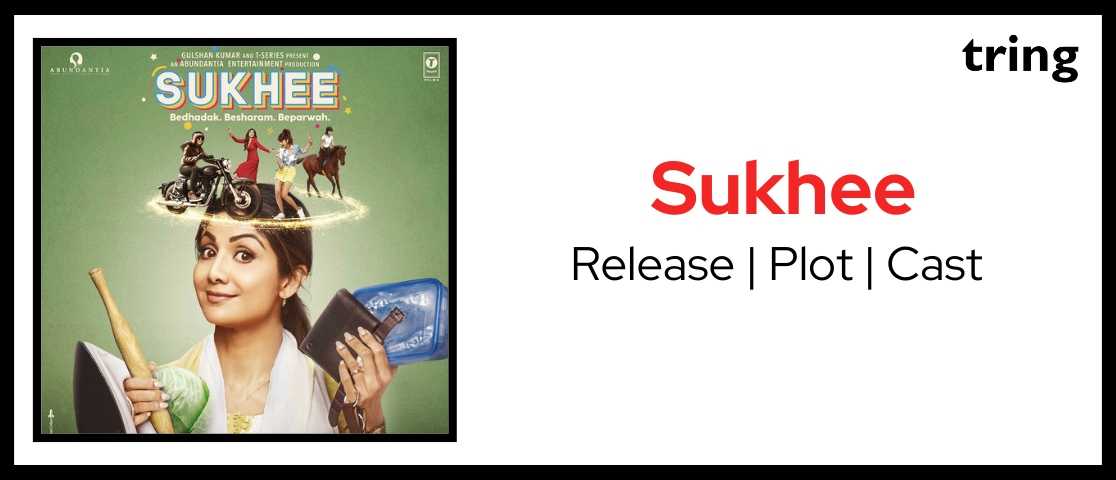Sukhee - Review, Plot, Cast, Release, and more