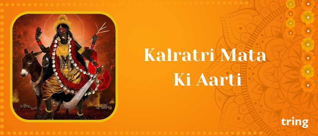 Maa Kalratri Aarti, Stotra, Katha, Mantra and More.