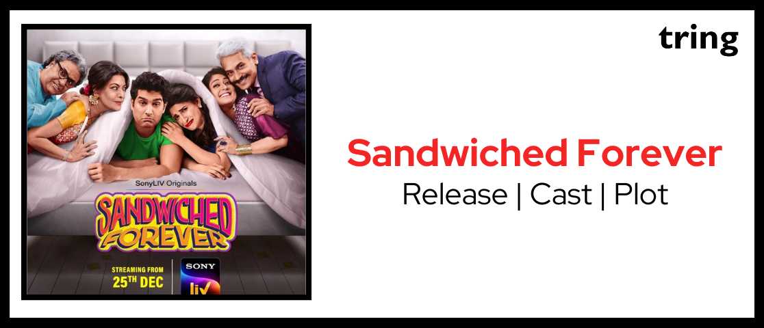 Sandwiched Forever - Cast, Plot, Episodes, Review And More