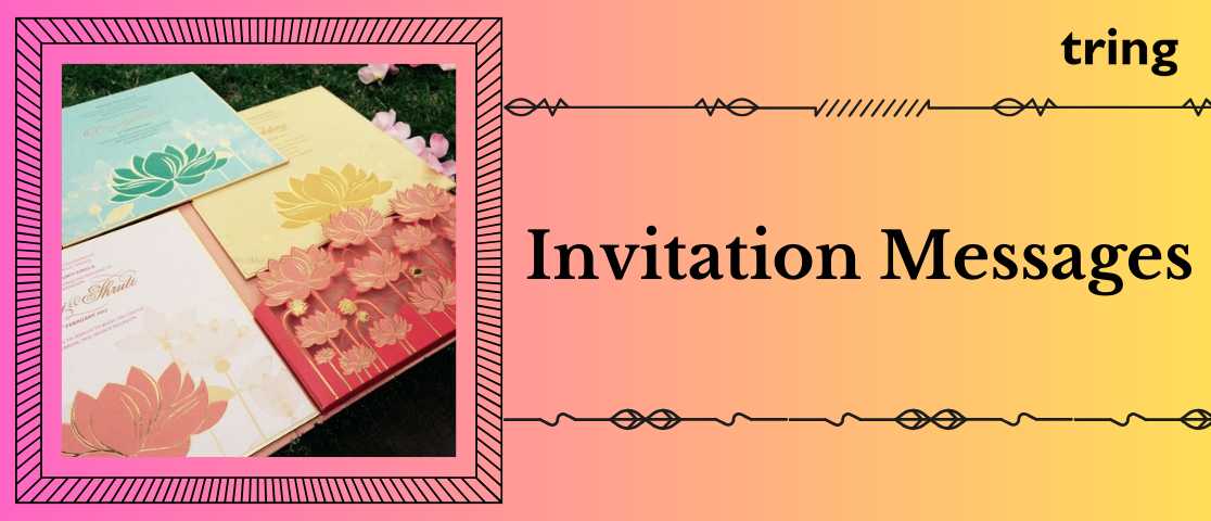 50+ Effective and Engaging Invitation Messages To Kick Start Your Event