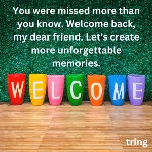 99+ Uplifting Welcome Back Wishes for Colleagues, Friends, and Family
