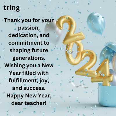 Happy New Year Teacher 2024 - Wishes, Greetings, Messages and more