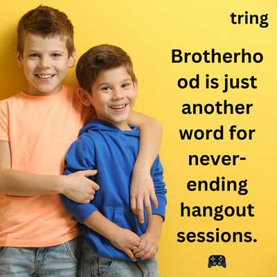 100+ Instagram Captions for your Brother