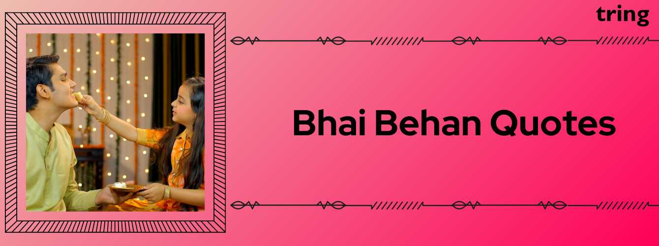 120+ Quotes And Caption For Bhai Behan With Images