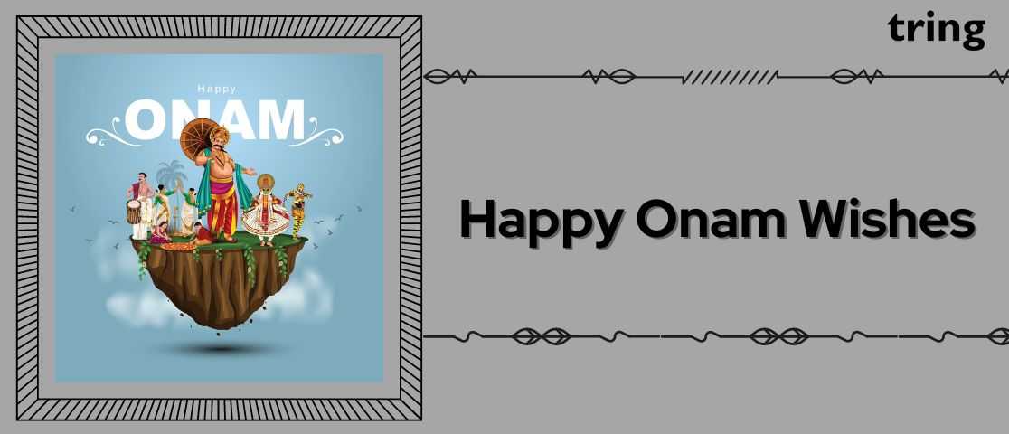 40+ Happy Onam Wishes For Friends, Family, Teachers, couples, etc