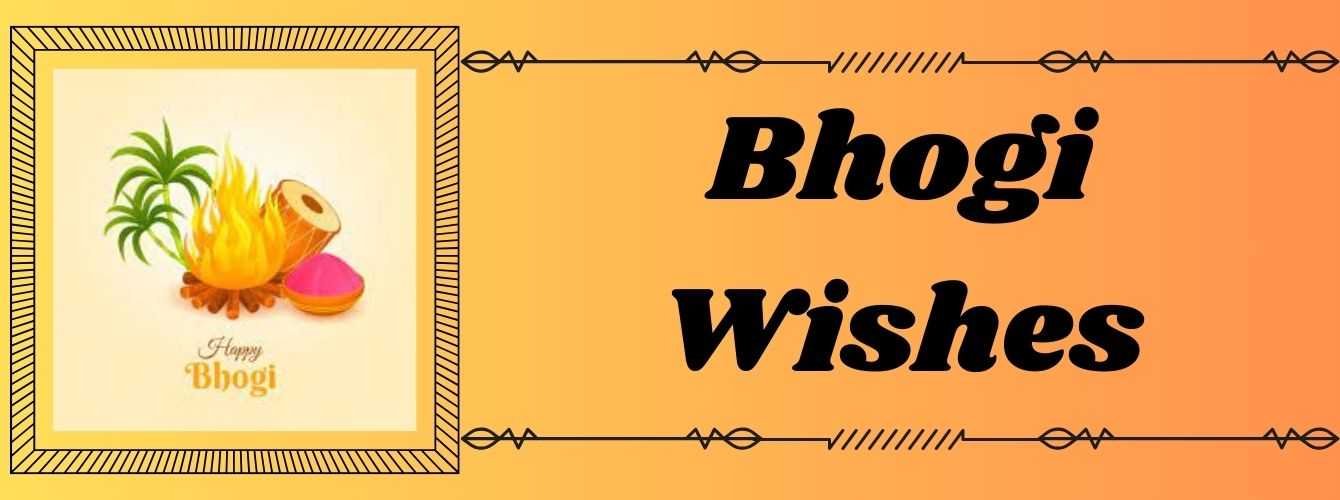 Happy Bhogi Pongal Wishes, Messages, Images and More