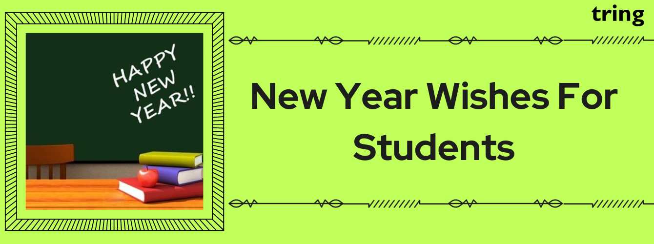 Happy New Year Wishes, Quotes and Messages For Students