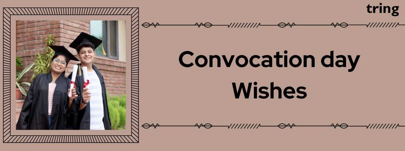 250+ Best and Inspiring Convocation Wishes: Make Graduation Special ...