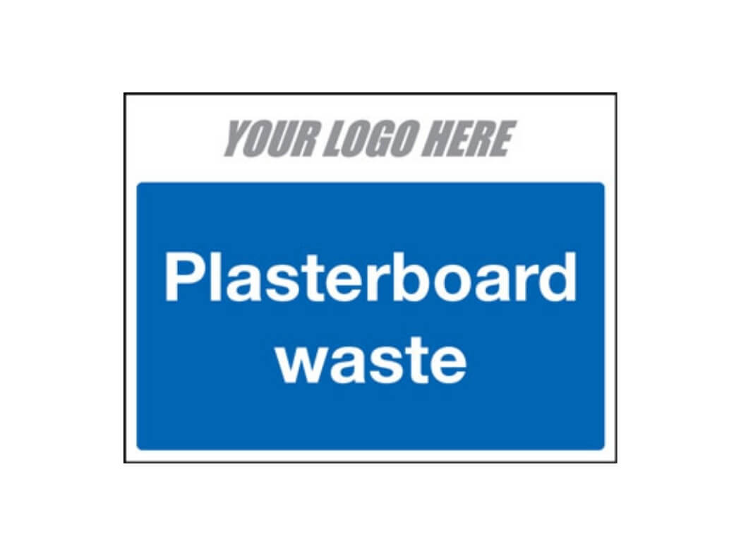 Plasterboard Waste Sign - Customisable Signs - Safe Industrial