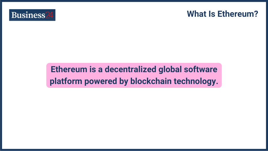 What Is Ethereum? Definition, How it Works, and more
