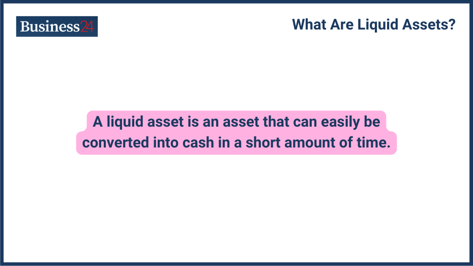 What Is a Liquid Asset? Definition, Examples, and More