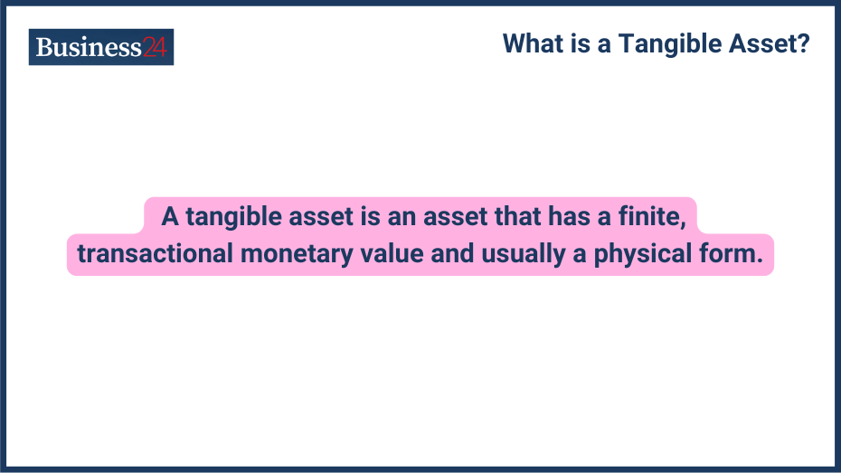 What is a Tangible Asset?