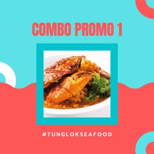 海鲜组合 / Combo Set Promo 1 (for 2 to 4 persons)