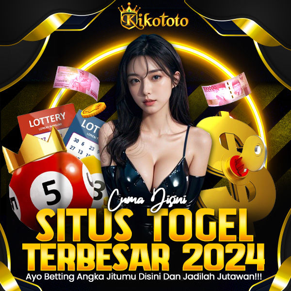 Kikototo Situs Toto Togel 4d Terbaru Dengan Hadiah Terbesar No 1 Di