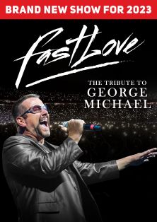 Fastlove - The Tribute to George Michael | Derby Live
