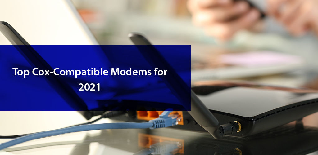 Cox.com/Modems For Compatible Devices at Jesse Lombard blog