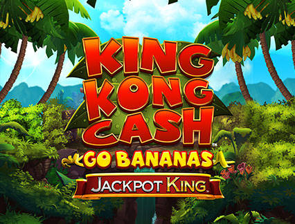 Play King Kong Cash Go Bananas Jackpot King slot | LeoVegas
