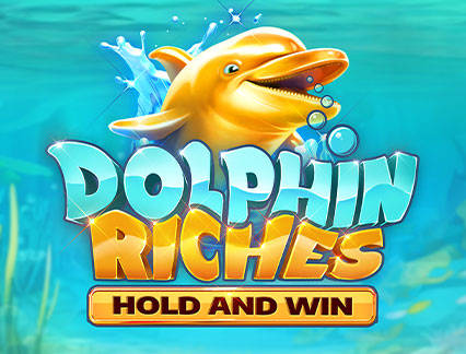 Play Dolphin Riches Hold and Win Slot | $1000+100FS | LeoVegas