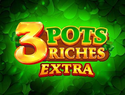 Play 3 Pots Riches Extra: Hold and Win slot | LeoVegas