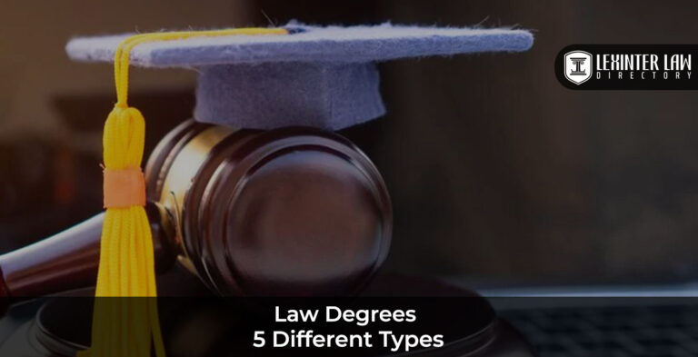 5 Different Types Of Law Degrees - Lexinter