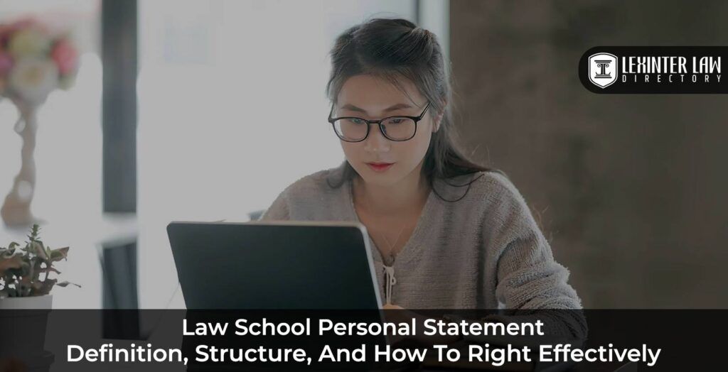 Law School Personal Statement: Definition, Structure, And How To Right ...