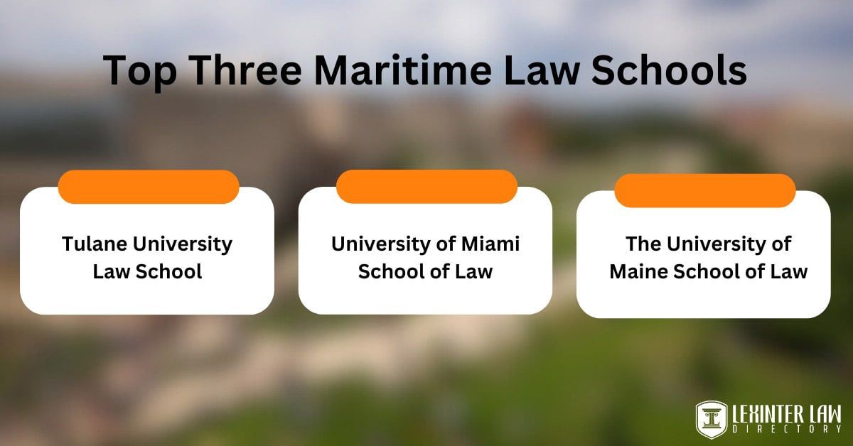 7 Best Maritime Law Schools - Lexinter