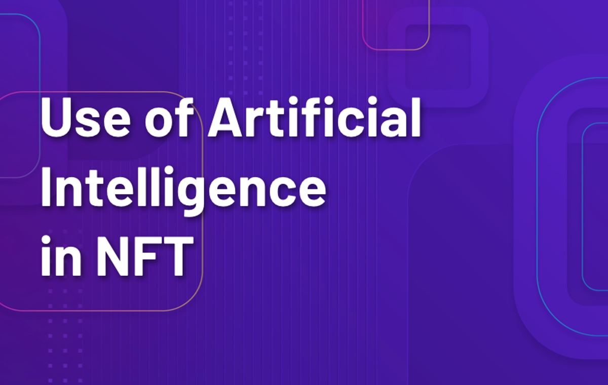 Use of Artificial Intelligence in NFT - Lightrains