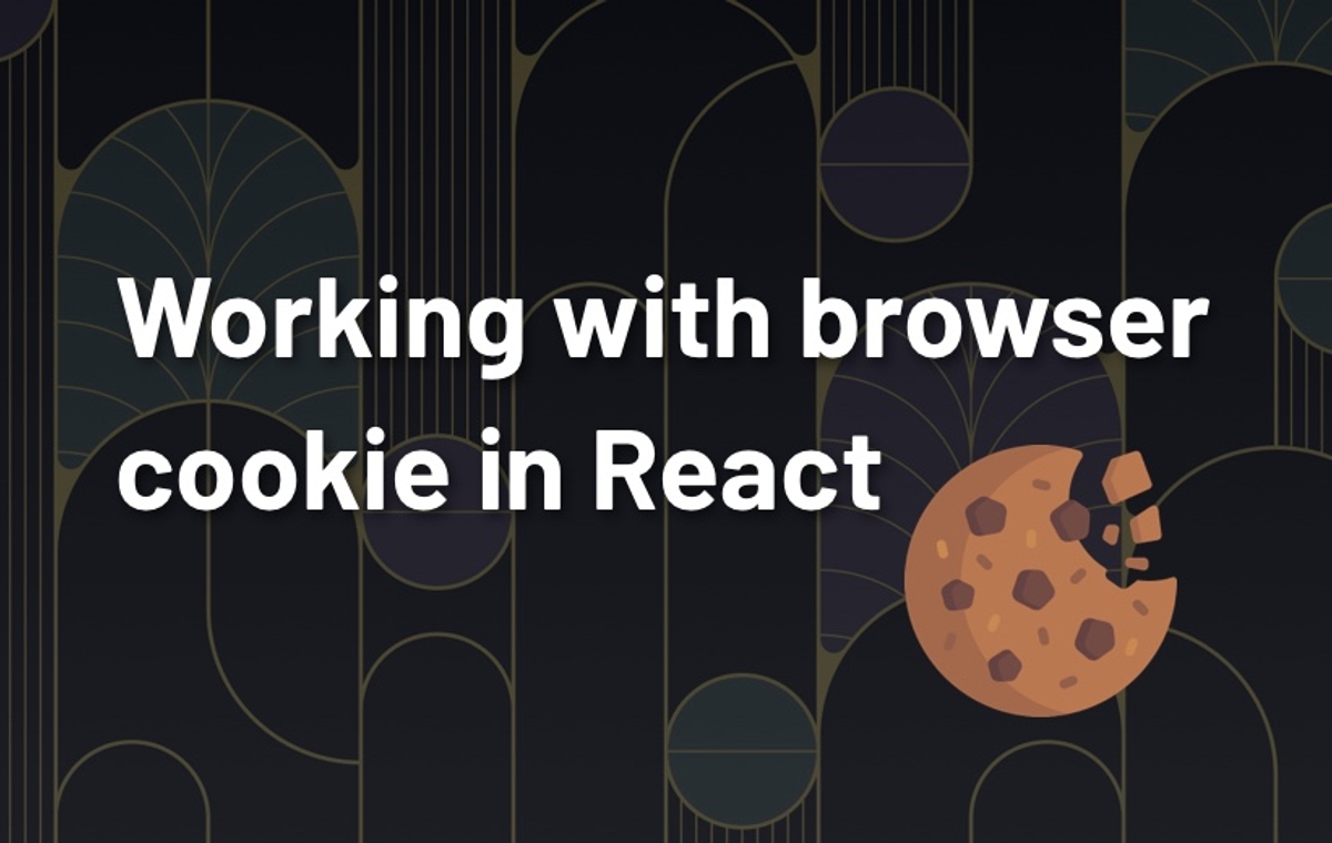 Working with browser cookie in React - Lightrains