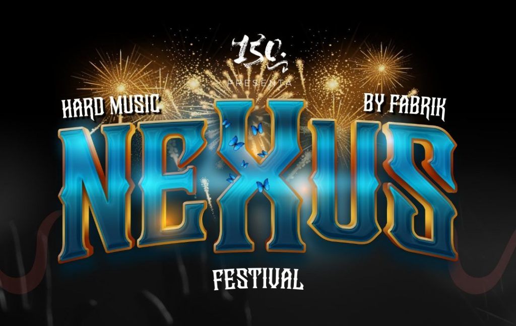Fabrik va a hacer historia con la segunda edición de Nexus Festival