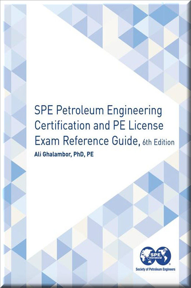 SPE Petroleum Engineering Certification and PE License Exam
