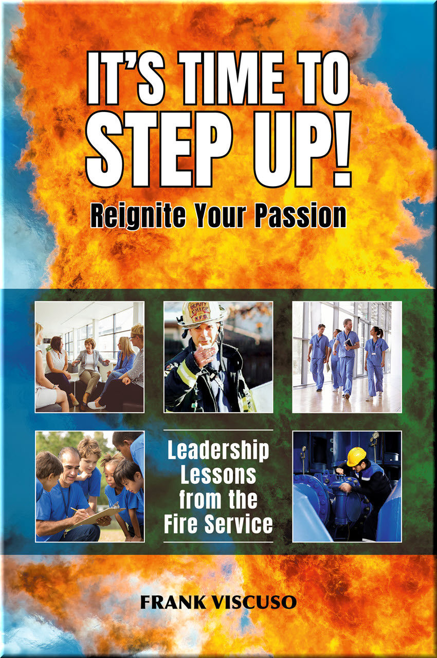 It's Time to Step Up! Leadership Lessons from the Fire Servi
