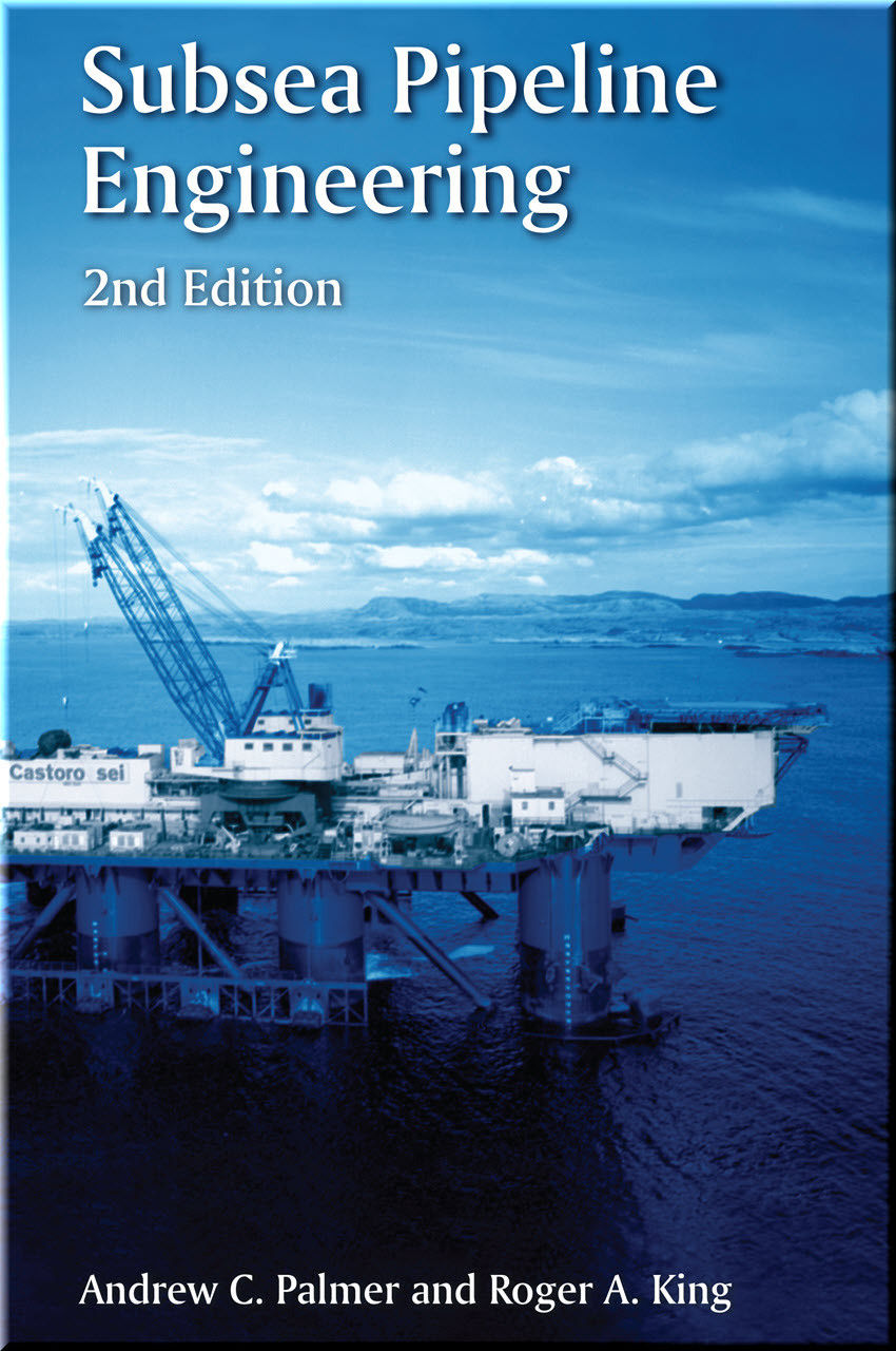 Subsea Pipeline Engineering, 2nd Edition
