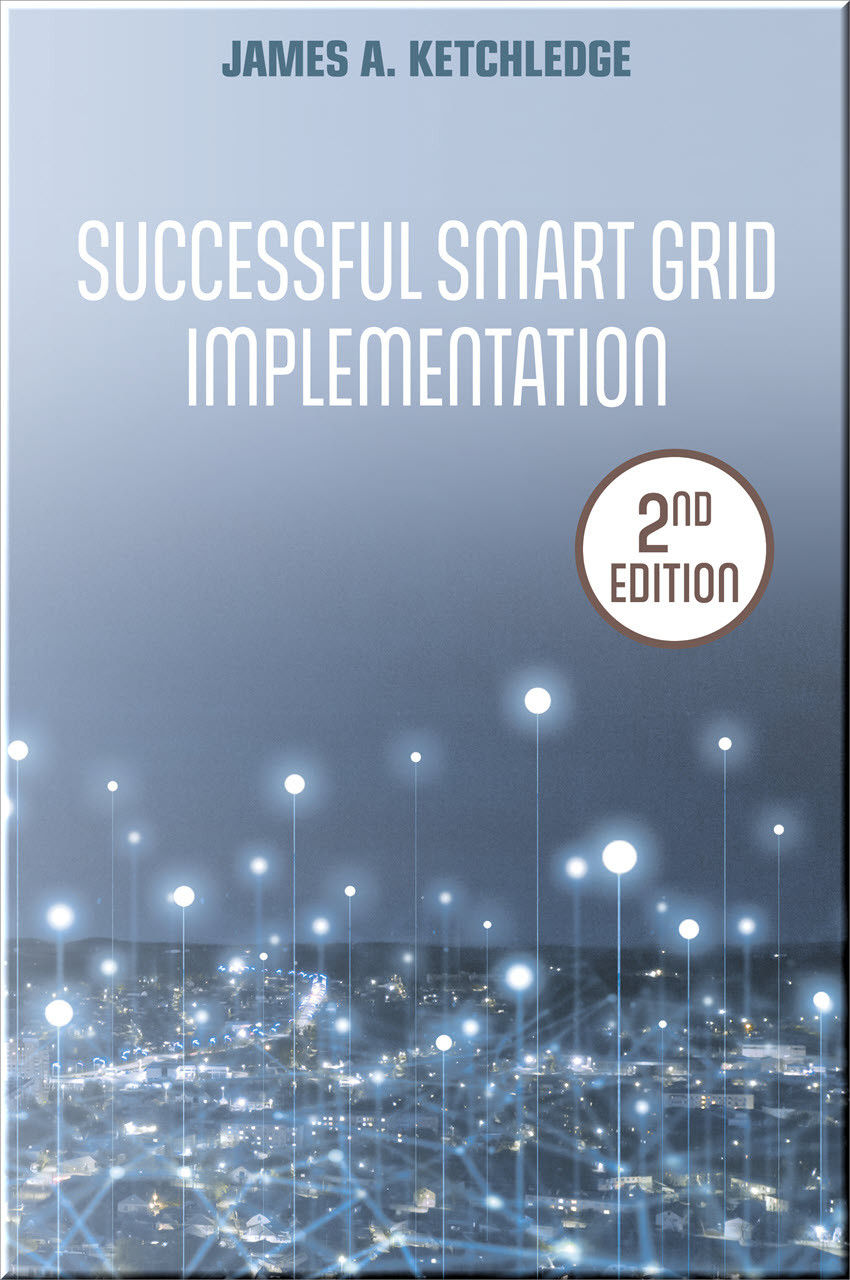 Successful Smart Grid Implementation, 2nd Edition